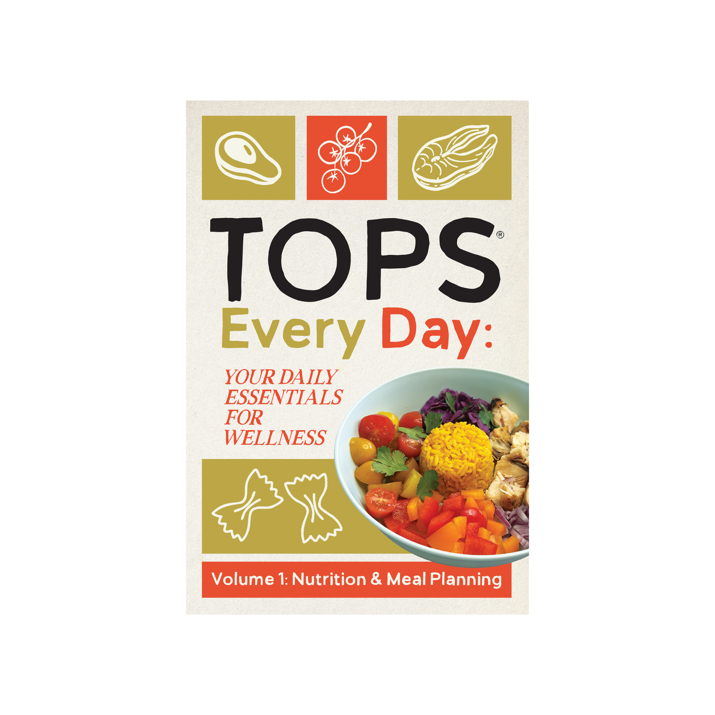 TOPS Every Day, Volume 1: Nutrition & Meal Planning – Shop TOPS